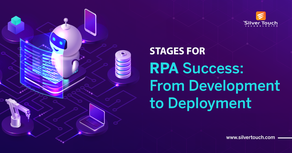 Basics for Robotic Process Automation Development Lifecycle