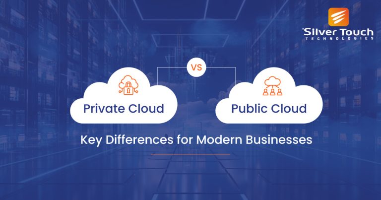 Private vs. Public Cloud- Key Differences for Modern Businesses